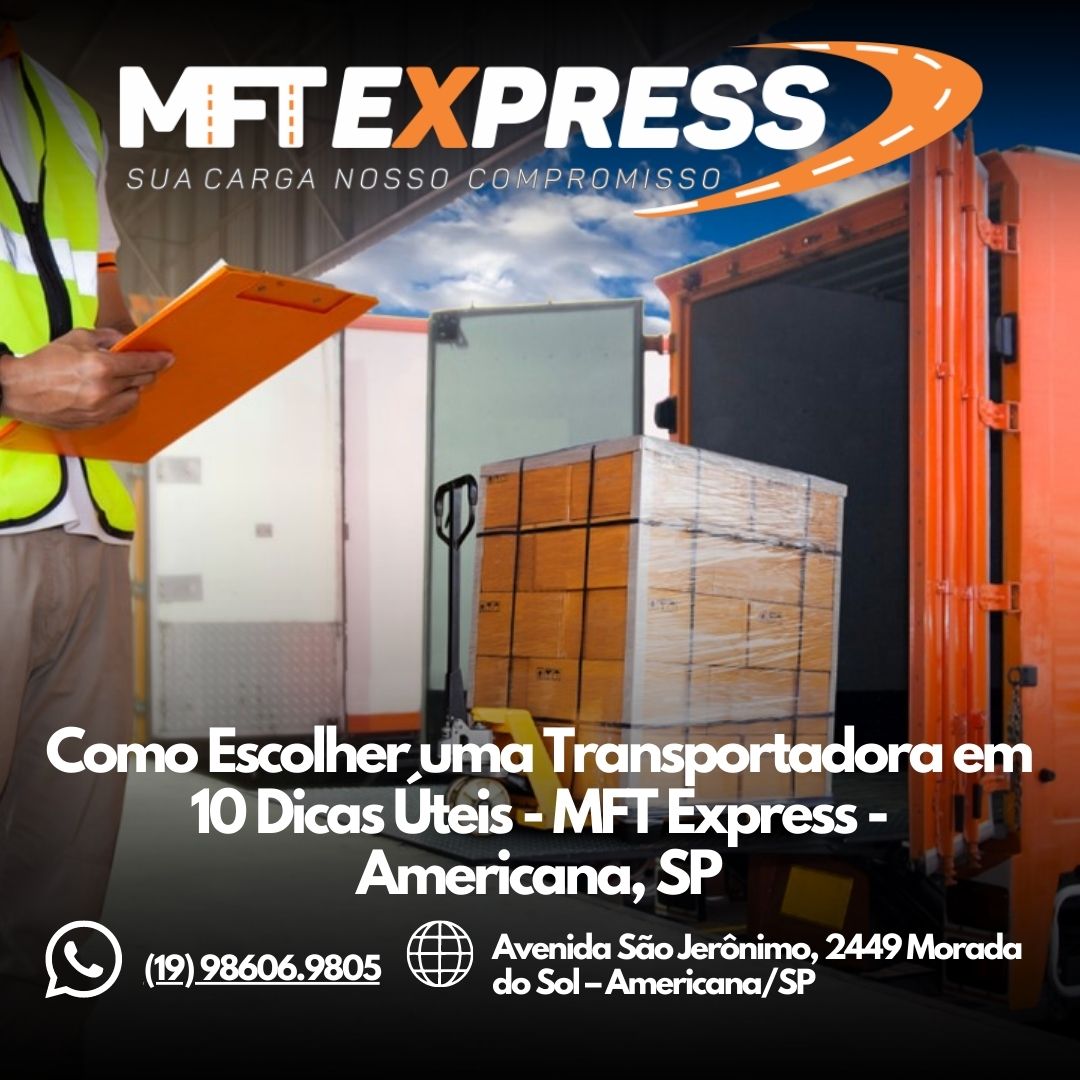Como escolher transportadora em 10 dicas úteis - MFT