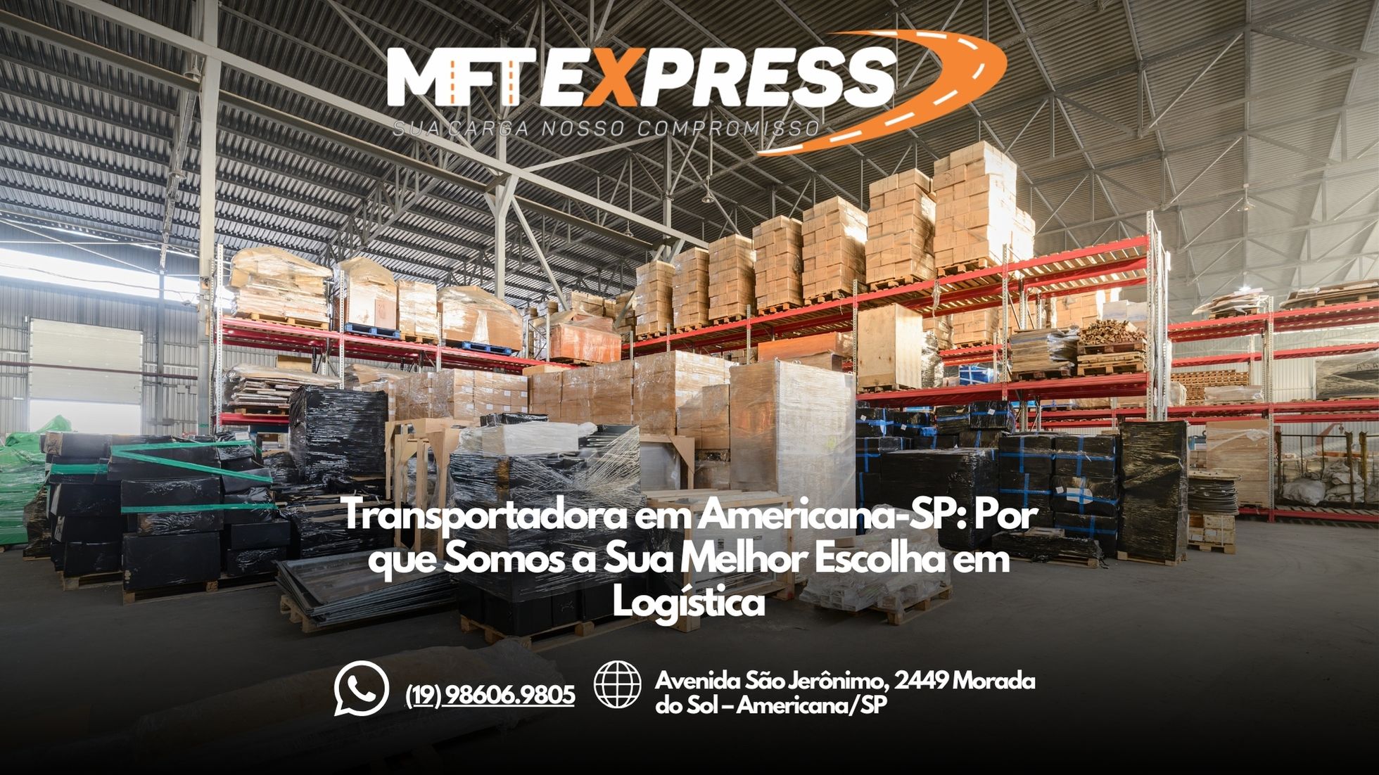 Transportadora em Americana-SP: Por que Somos a Sua Melhor Escolha em ...